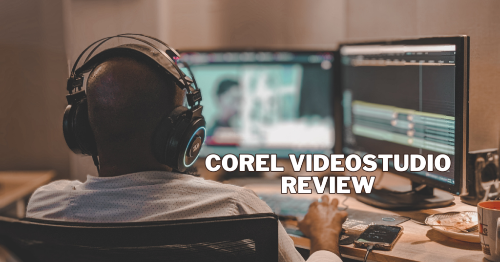Corel VideoStudio Review | Updated: October 2025