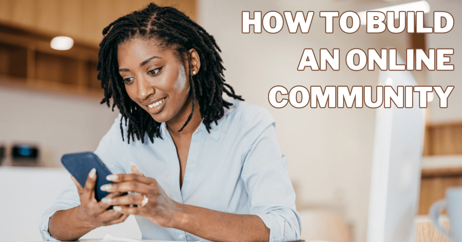 How To Build An Online Community | Updated: October 2025