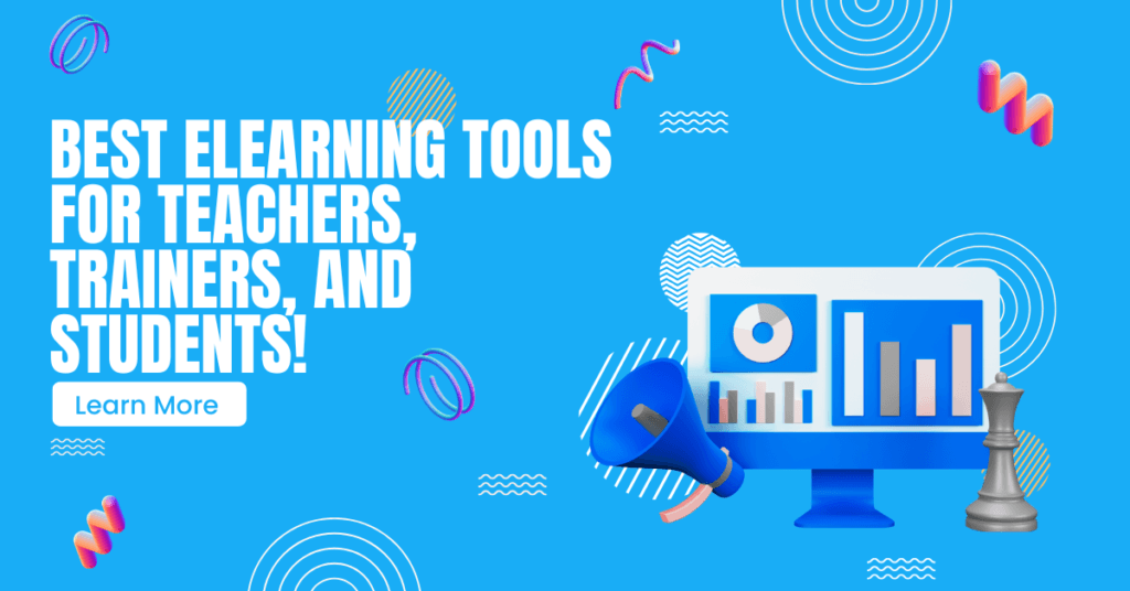 Best ELearning Tools | Work From Anywhere In The World